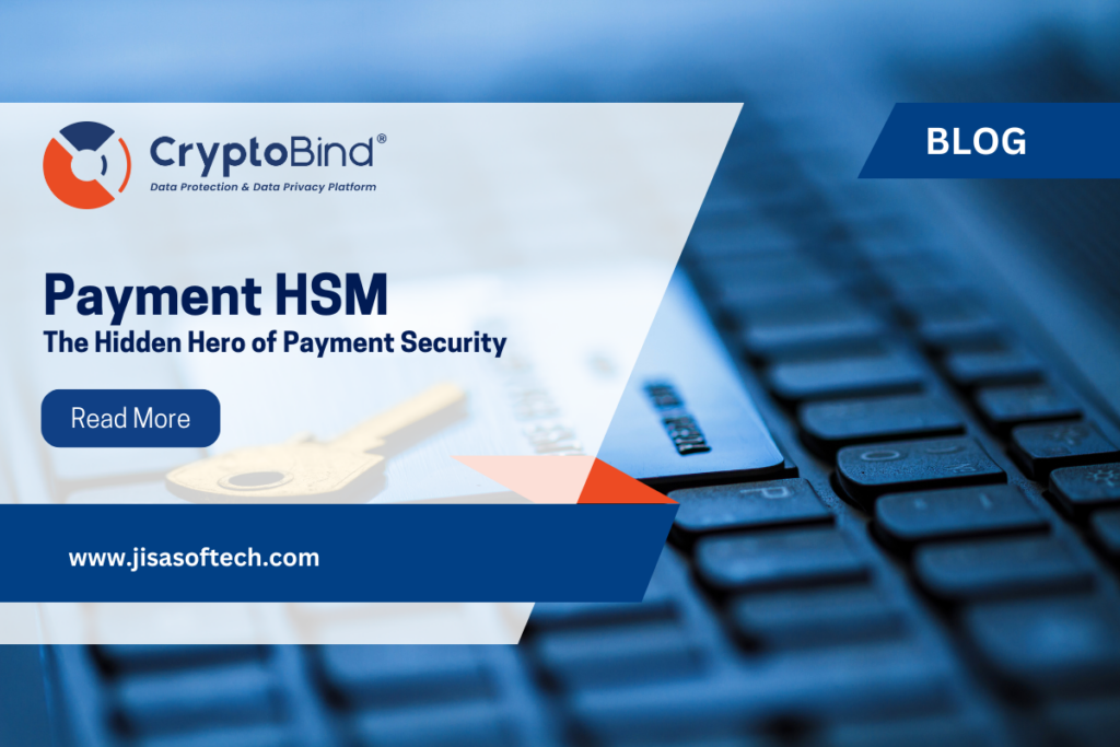 Why You Need a Payment HSM
